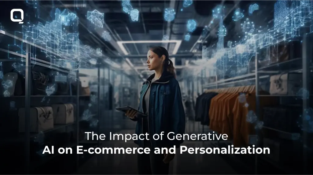 The Impact of Generative AI on E-commerce and Personalization